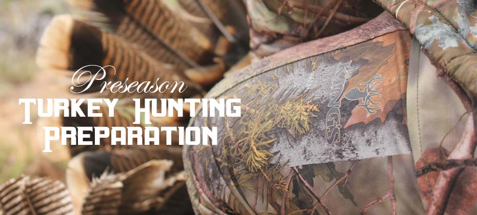 Prepping for Turkey Season – Kings Camo
